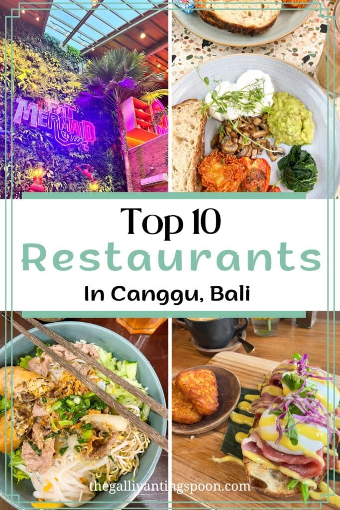 Top 10 Restaurants in Canggu, Bali - The Gallivanting Spoon